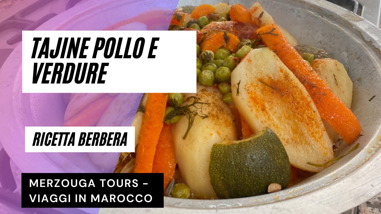Tajine di pollo e verdure ricetta autentica | Merzouga Tours
